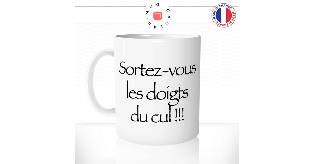 Mug Sortez Vous Les Doigts Du Cul - Série/Kaamelott - Mug-Cadeau Mug Sortez Vous Les Doigts Du Cul - Série/Kaamelott - Mug-Cadeau